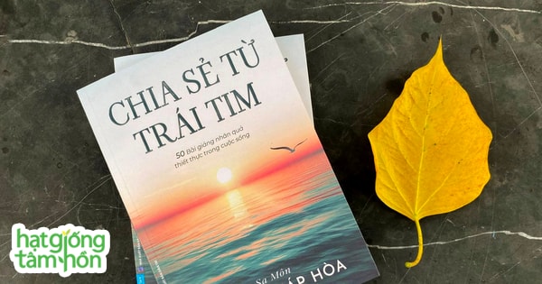 Chia sẻ từ trái tim - 50 bài pháp thoại giúp chữa lành tâm hồn -Hạt ...