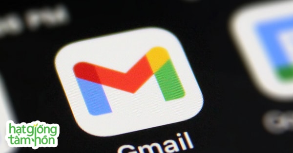 Cảnh báo 1,8 tỷ người dùng Gmail có thể bị đánh cắp dữ liệu ngân hàng -Hạt giống tâm hồn