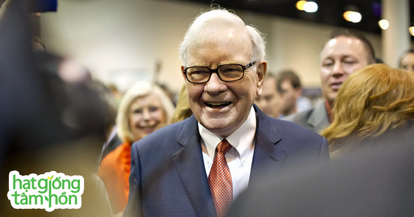 8 câu nói để đời của "huyền thoại đầu tư" Warren Buffett -Hạt giống tâm hồn